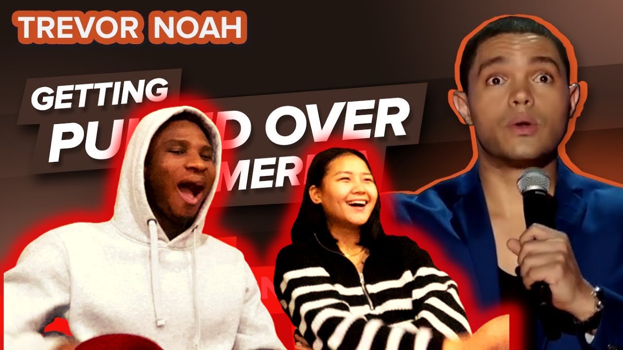 [TREOVER NOAH] | REACTION to “Getting Pulled Over In America” - Trevor ...