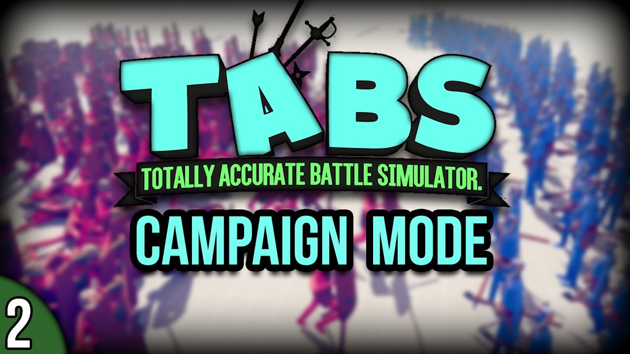(Campaign) Let's Play TABS - Totally Accurate Battle Simulator Gameplay ...