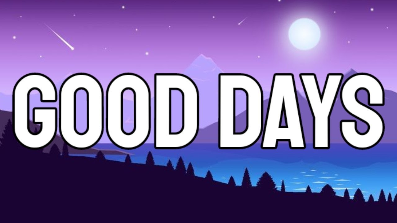 SZA - Good Days (Lyrics) - YouTube