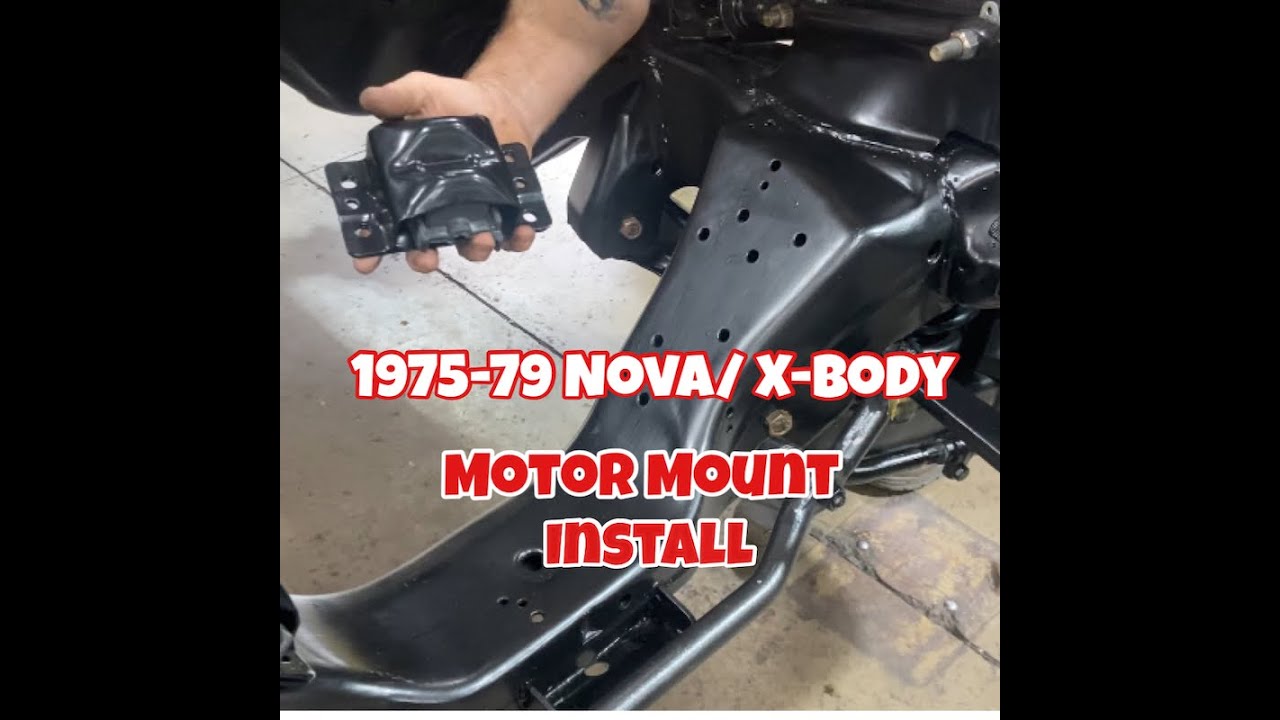 1975-79 Nova / X-Body Engine Mount Install - YouTube