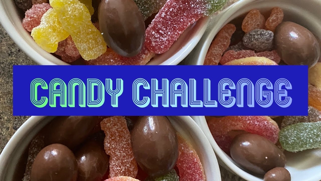 Candy Challenge - YouTube