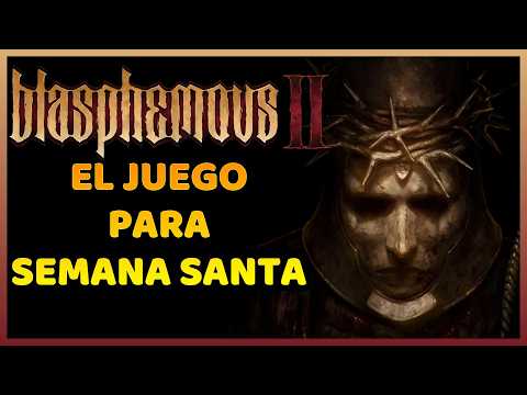 😳 ¿Pecado o juegazo? BLASPHEMOUS 2 en pleno Semana Santa 🙏  - HORIZONTAL