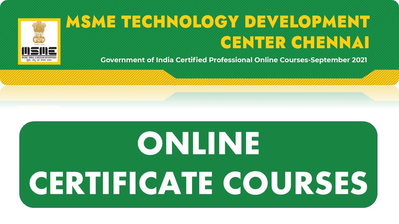 Certificate Courses || MSME Technology Development Center, Chennai ...