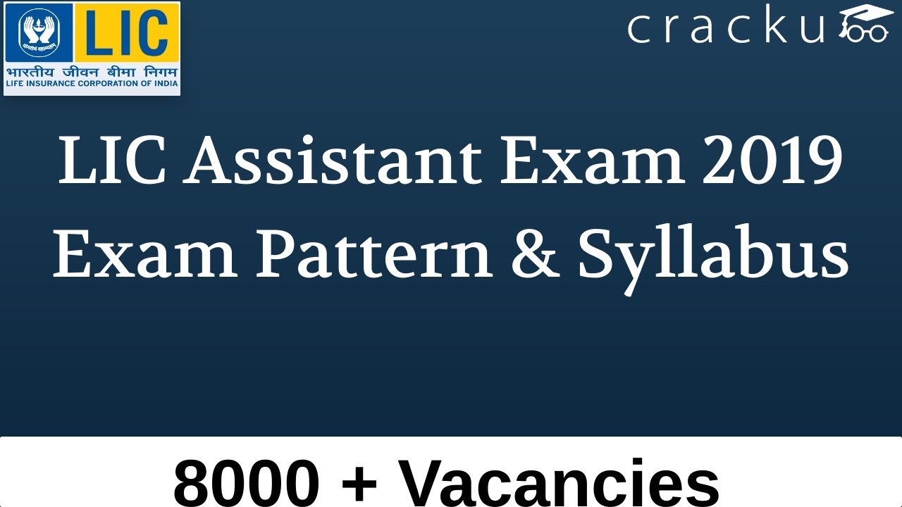 LIC Assistant 2019 Exam Pattern & Syllabus | Expected Important Topics ...