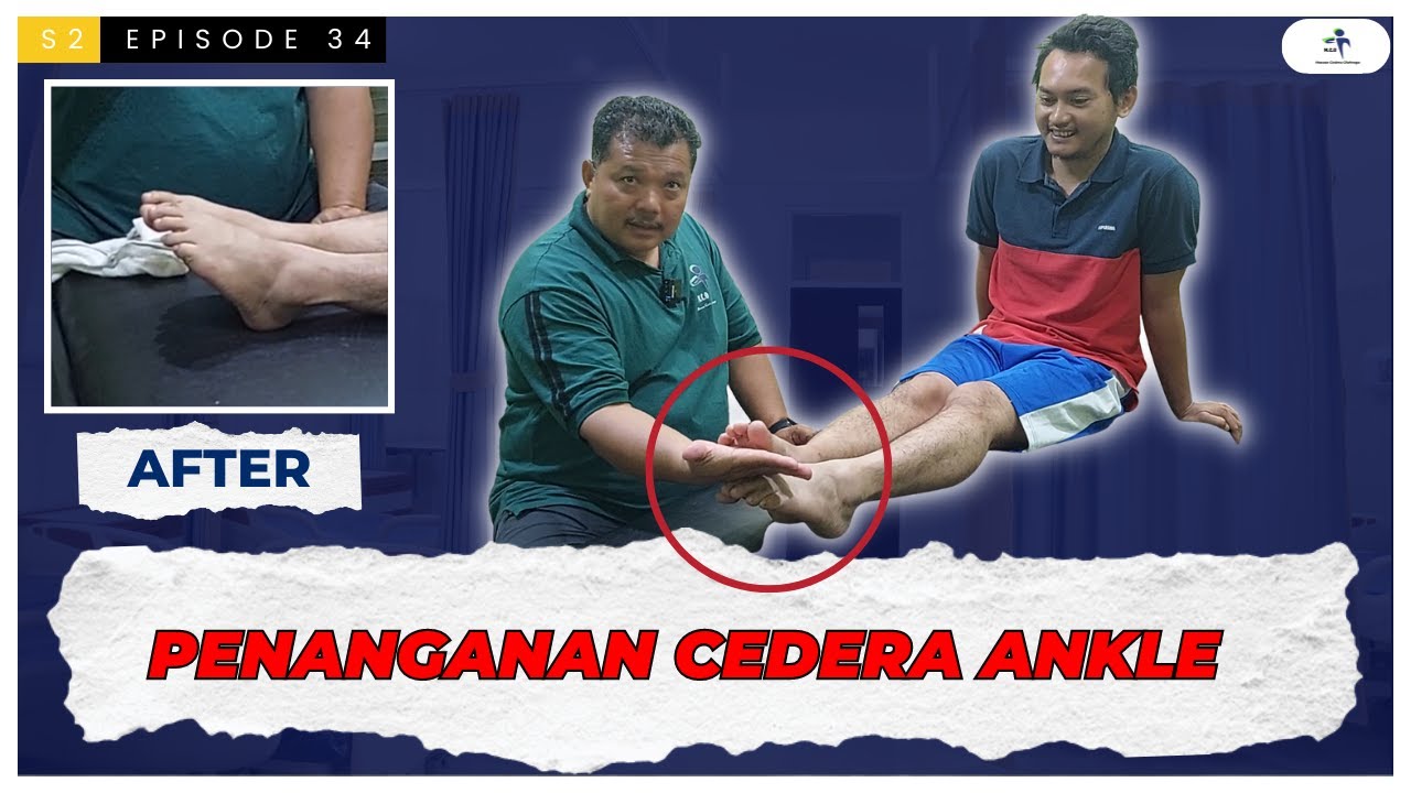 PENANGANAN CEDERA ANKLE PASIEN DARI SEMARANG - YouTube