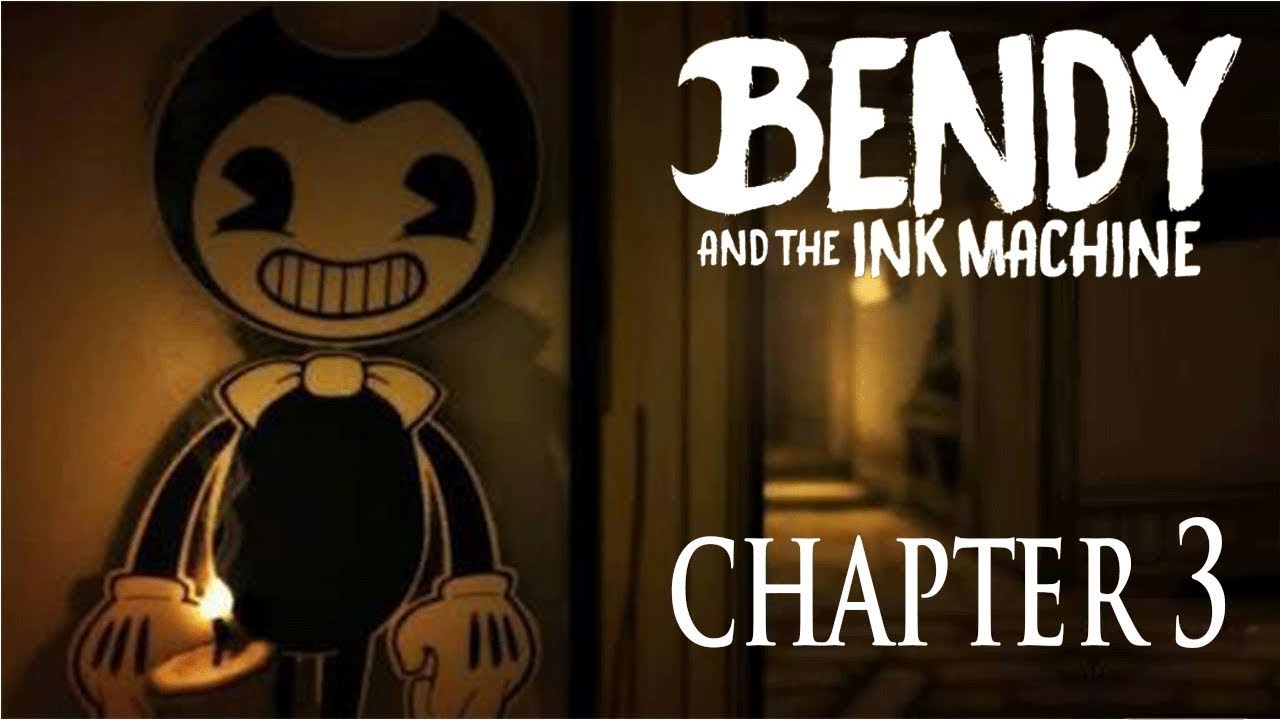 Bendy And The Inc Machine - CHAPTER 3 - - YouTube