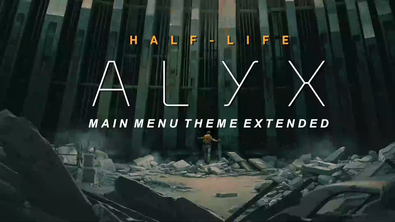 Half Life Alyx Main Menu Theme Extended - YouTube