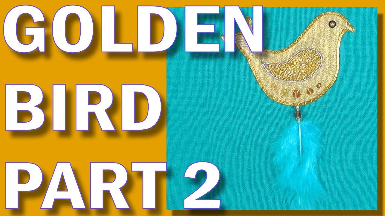 Beginners Goldwork embroidery project - Gold Bird part 2 - YouTube