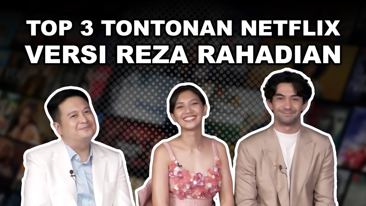 Exclusive Interview Reza Rahadian, Sheila Dara & Robert Ronny ...