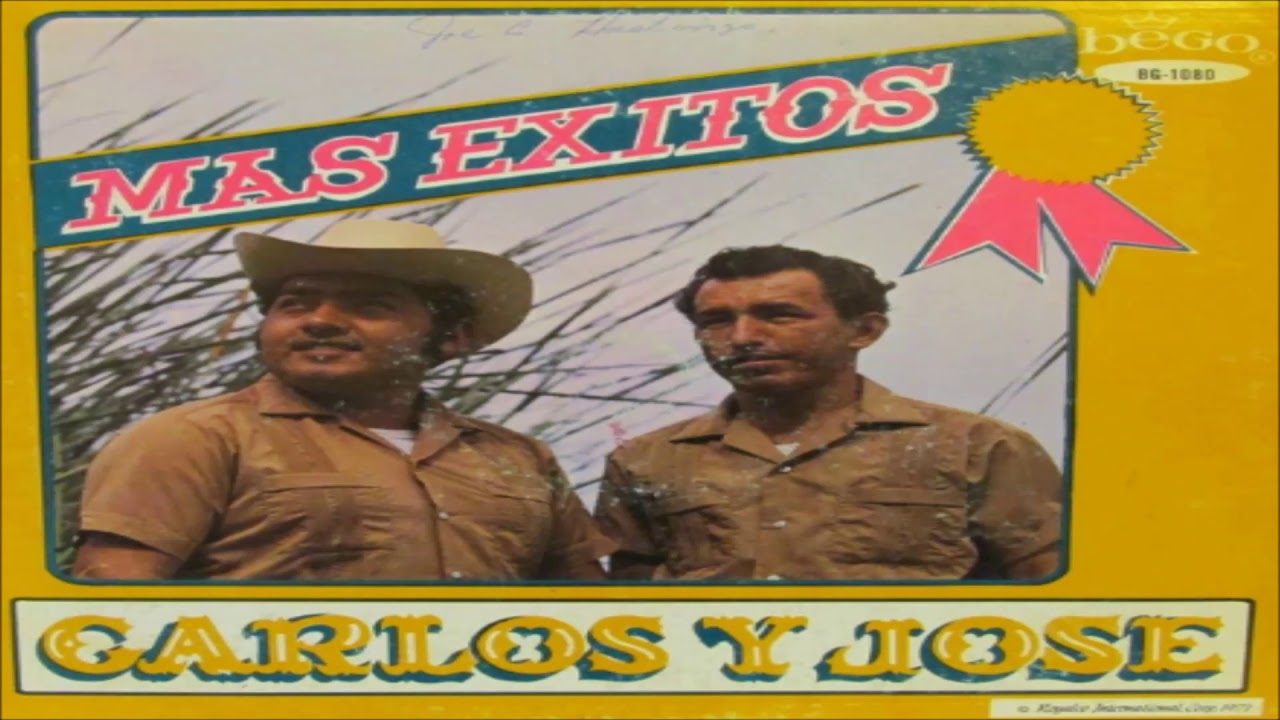 Carlos y Jose - Mas Exitos (Disco Completo) - YouTube