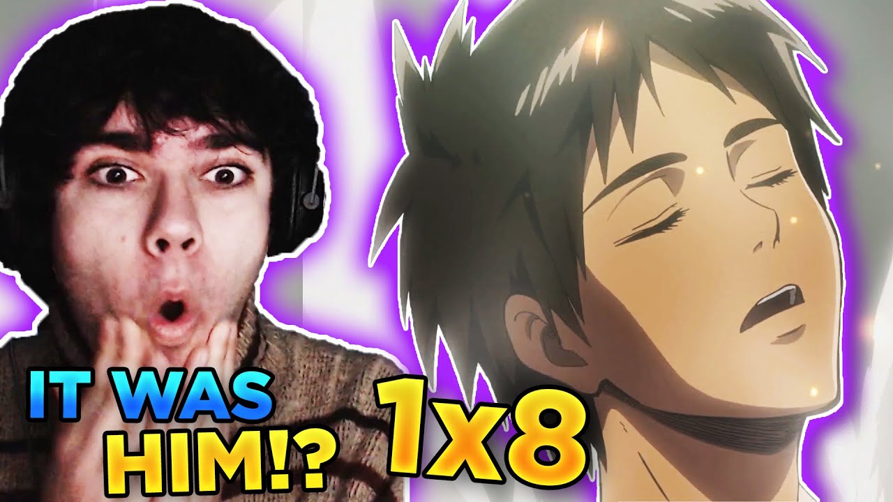 IT WAS EREN?! | ATTACK on TITAN EPISODE 8 REACTION - YouTube