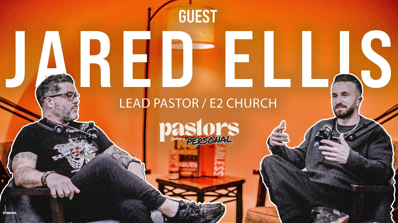 Church Growth & Leadership Struggles: Pastor Jared Ellis Opens Up | Pastors Getting Personal EP ...