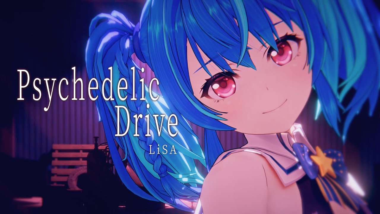 ☆MaiR x XASTAR Fan Information☆:【歌ってみた】Psychedelic Drive / LiSA【Cover ...