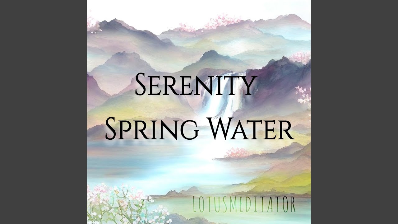 Serenity Spring Water - YouTube