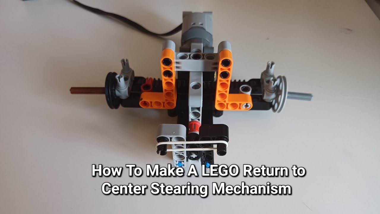 How To Build A Return to Center LEGO Stearin Mechanism(M or L Motor ...