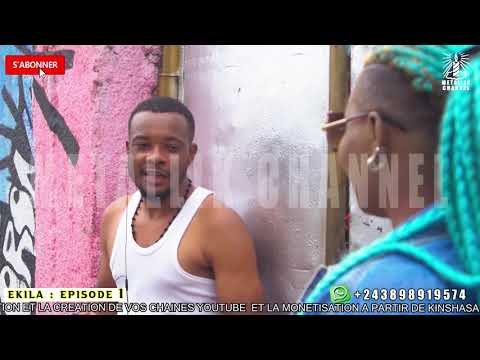 EKILA 1°EPISODE- Saison 1 -  Serie Congolaise