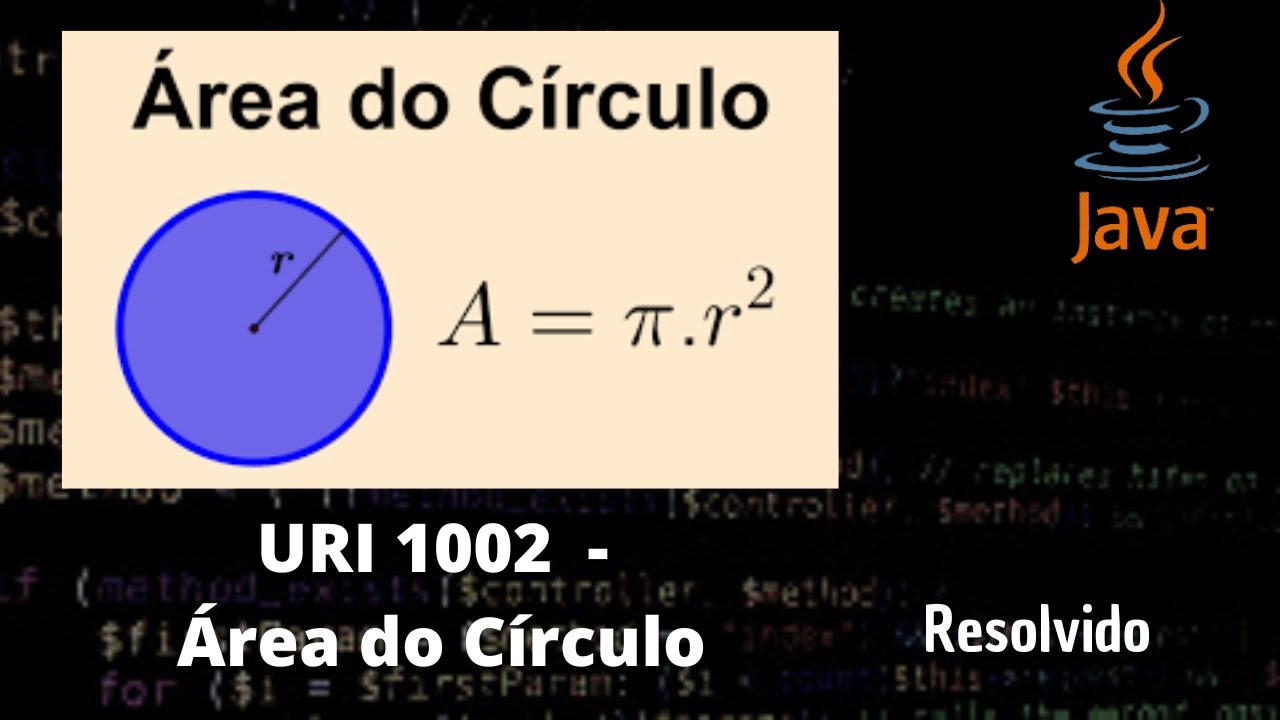 Área do Círculo (URI 1002) - Exercício resolvido Java - Beecrowd - YouTube
