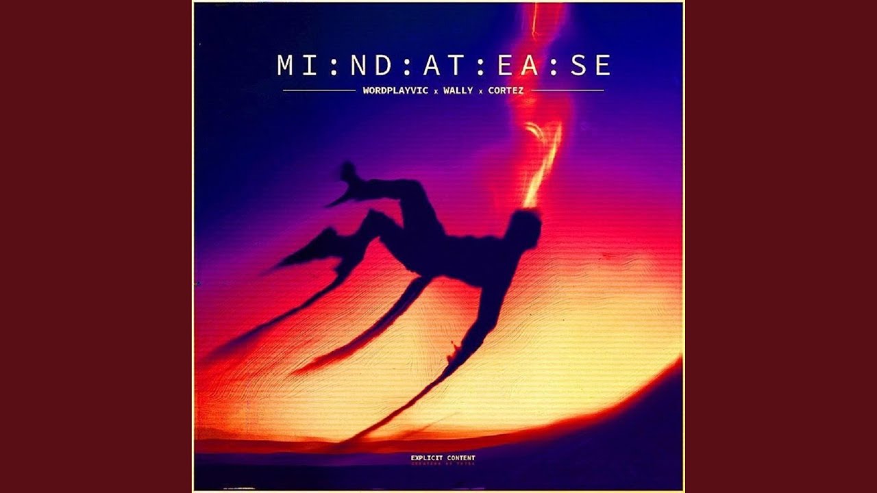 Mind at Ease (feat. Wally & Cortez) - YouTube