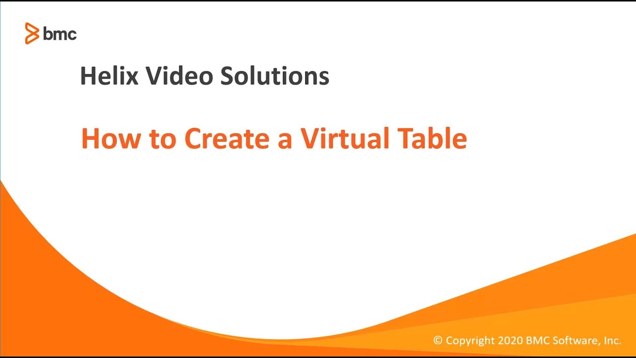 BMC Smart Reporting: How to Create a Virtual Table - YouTube