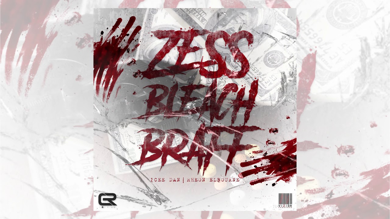Icee Dan, Rheon Elbourne - Zess Bleach Braff (Official Audio) - YouTube
