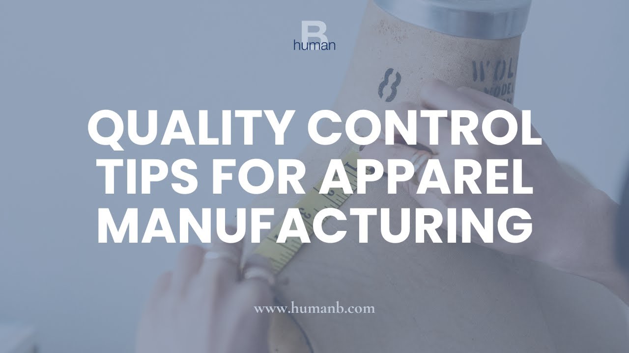 Quality Control Tips for Apparel Manufacturing - YouTube