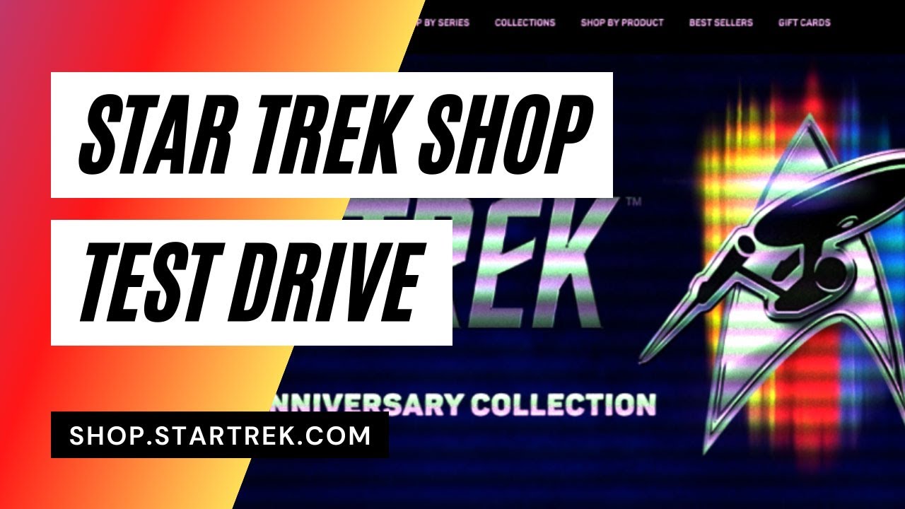 'Star Trek Official Shop' Website Test Drive | shop.startrek.com - YouTube
