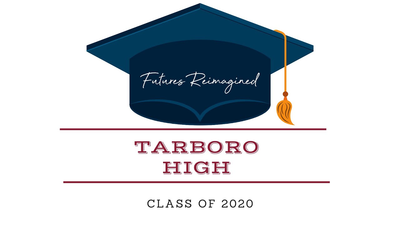 2020 Tarboro High School Graduation - YouTube