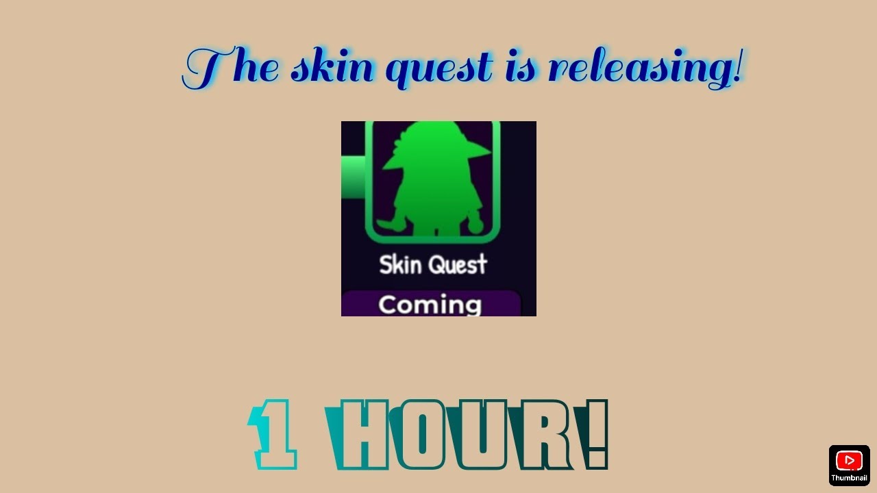 Skin quest news! - YouTube