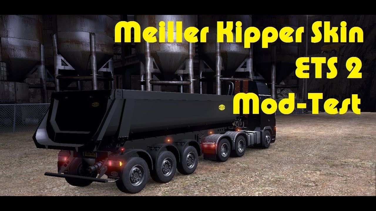 Meiller Kipper Skin - ETS 2 Mod-Test [German] [HD] [Review] - YouTube