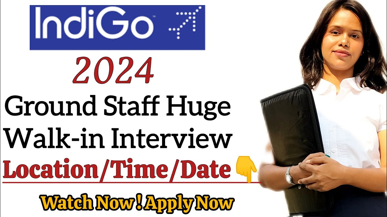 Indigo Ground Staff Walkin interview| Huge Hiring | Male & Female Both ...