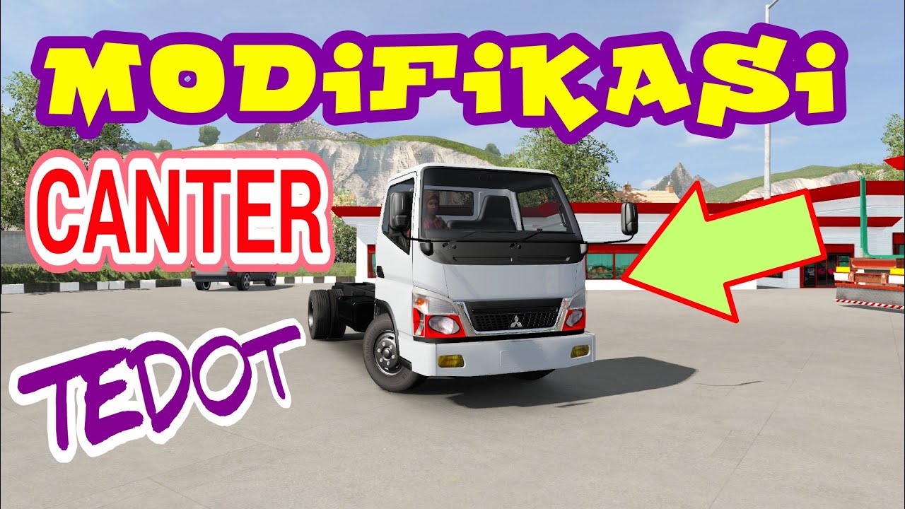 MODIFIKASI CANTER TEDOT | Canter Mod Indo #ETS2 #JustGame - YouTube