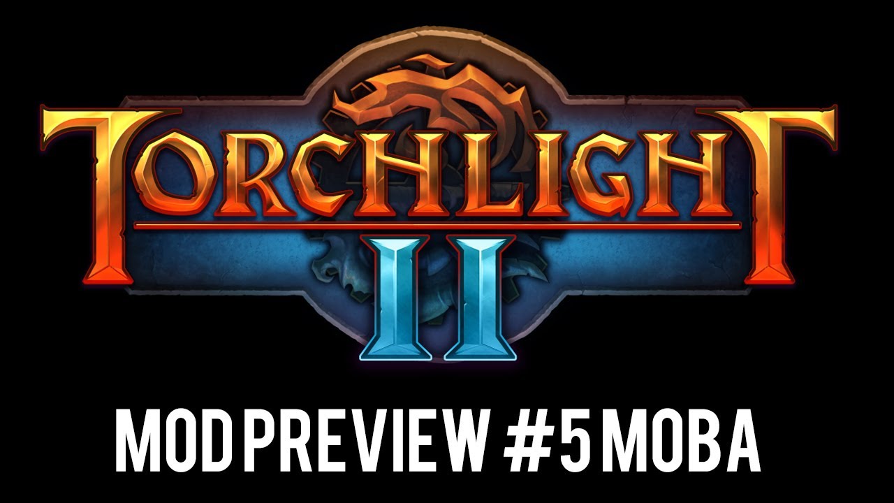 Torchlight 2 Mod Preview Week #5 - YouTube