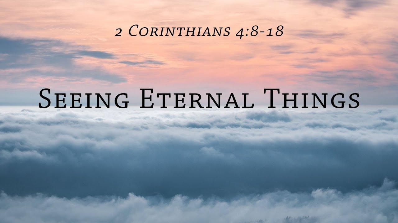 Seeing Eternal Things - Pastor Joel Urshan - YouTube