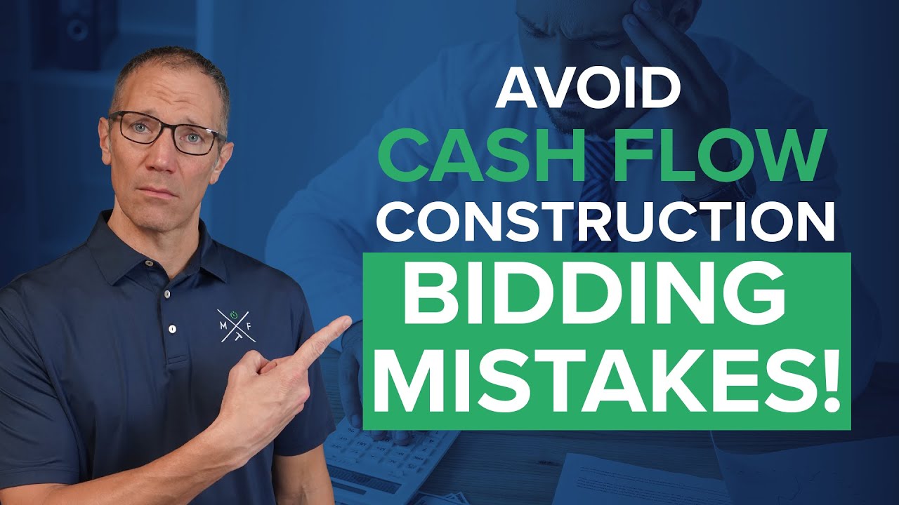How to Avoid Cash Flow Mistakes in Construction Bidding - YouTube