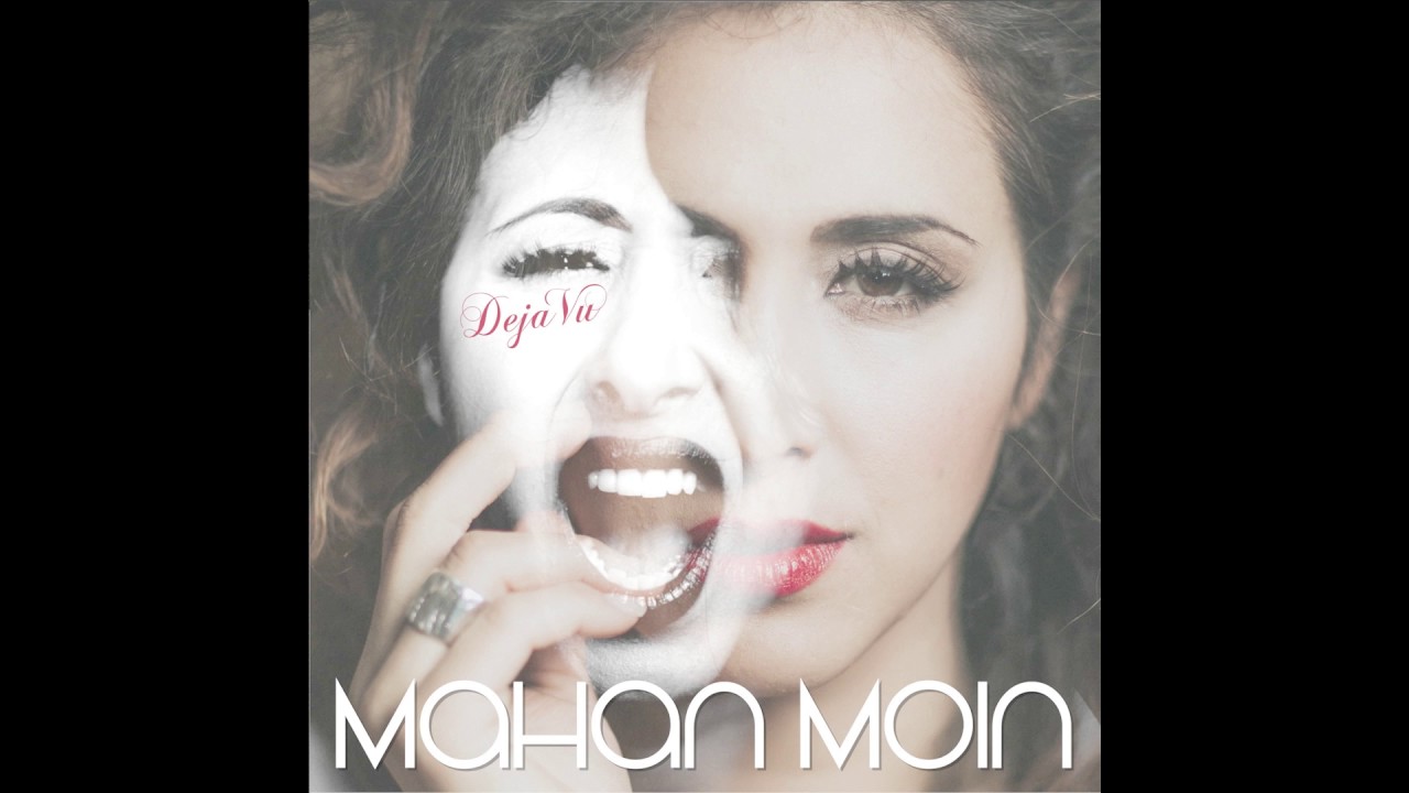 Déjà Vu - Mahan Moin OFFICIAL - YouTube