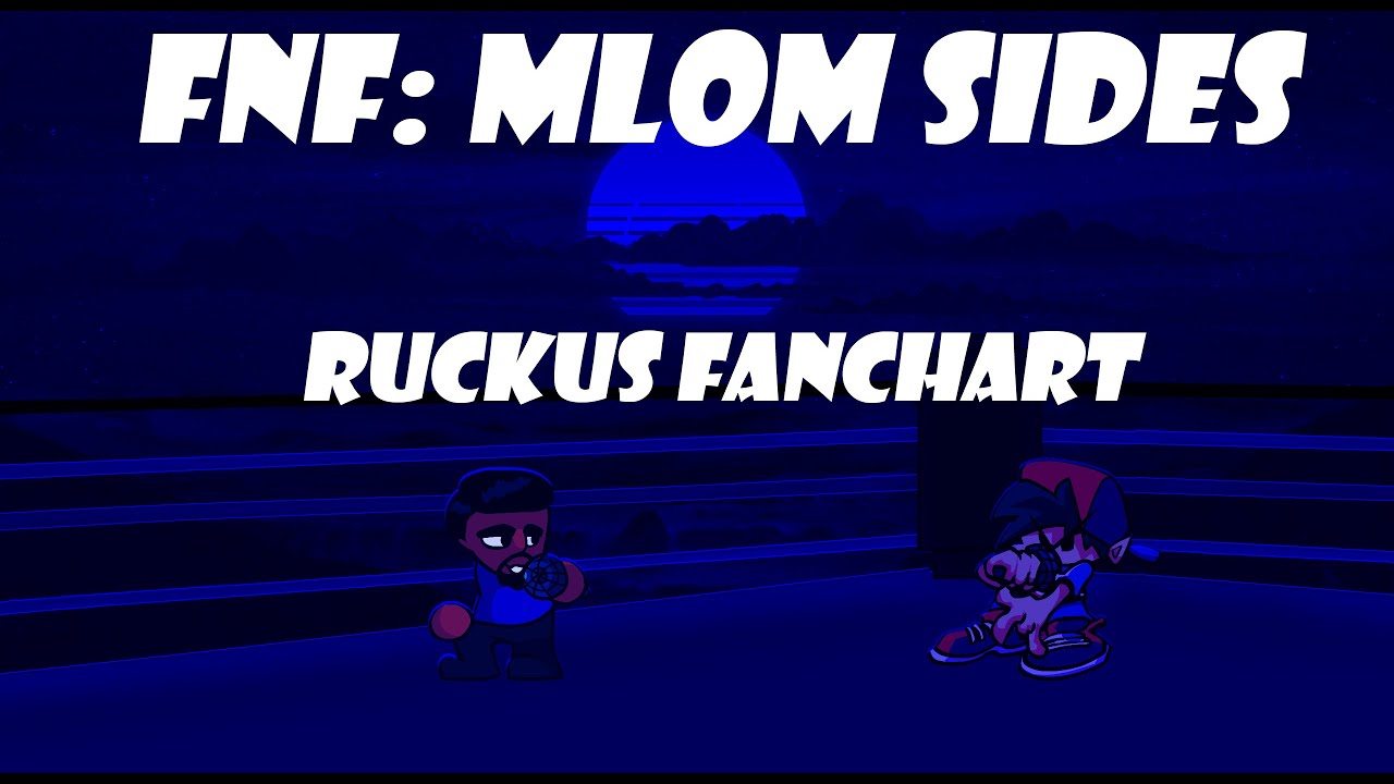 RUCKUS - FNF: MLOM SIDES [FANCHART] - YouTube