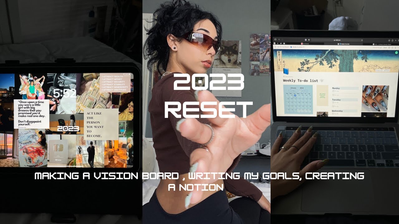 2023 Reset🤍: Making a vision board, writing my goals, making a notion ...