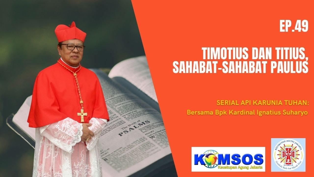 Api Karunia Tuhan Seri 49: "TIMOTIUS DAN TITUS; SAHABAT-SAHABAT PAULUS ...