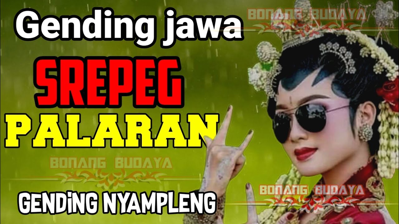 GENDING JAWA SREPEG PALARAN BANYUMASAN#gending#gendingnyampleng # ...