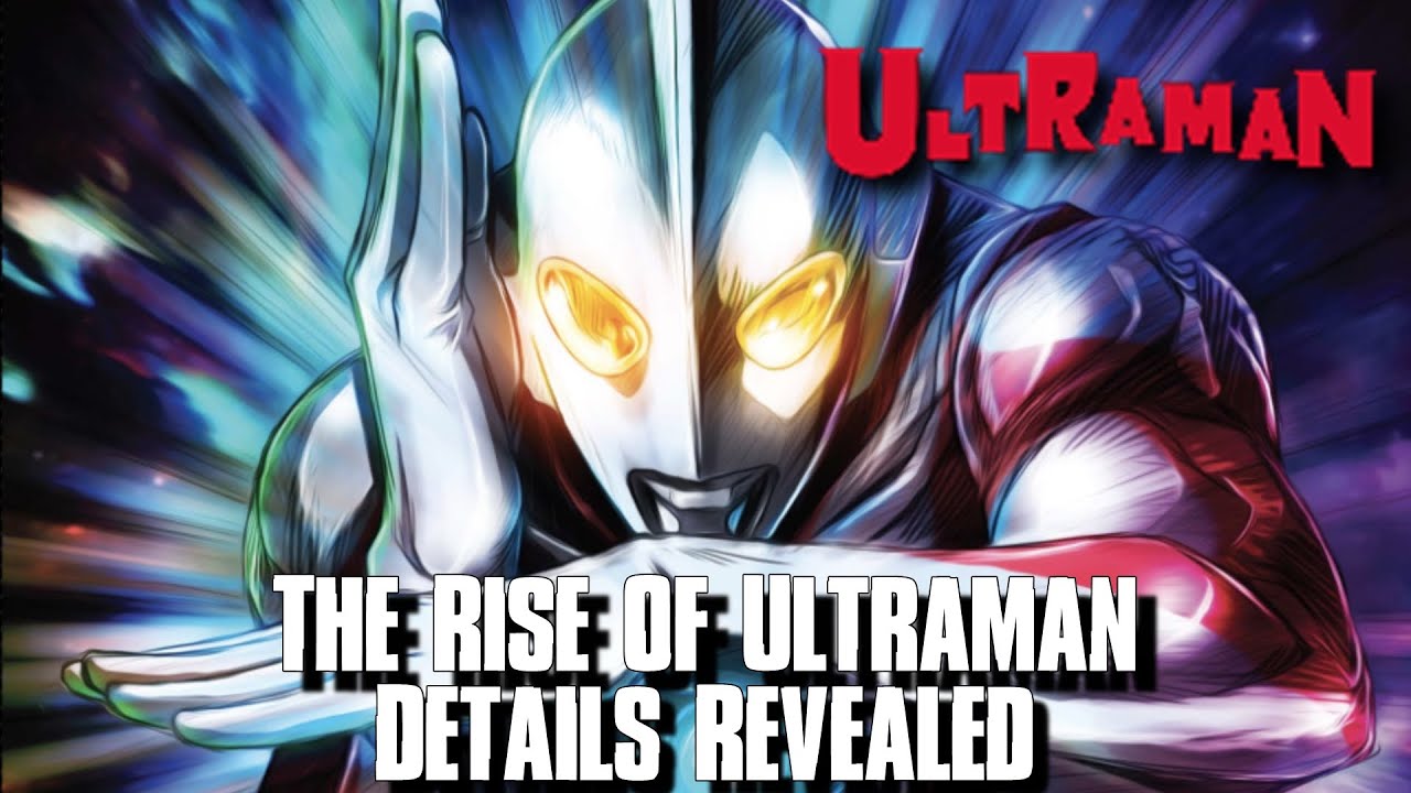 The Rise Of Ultraman Details Revealed - YouTube
