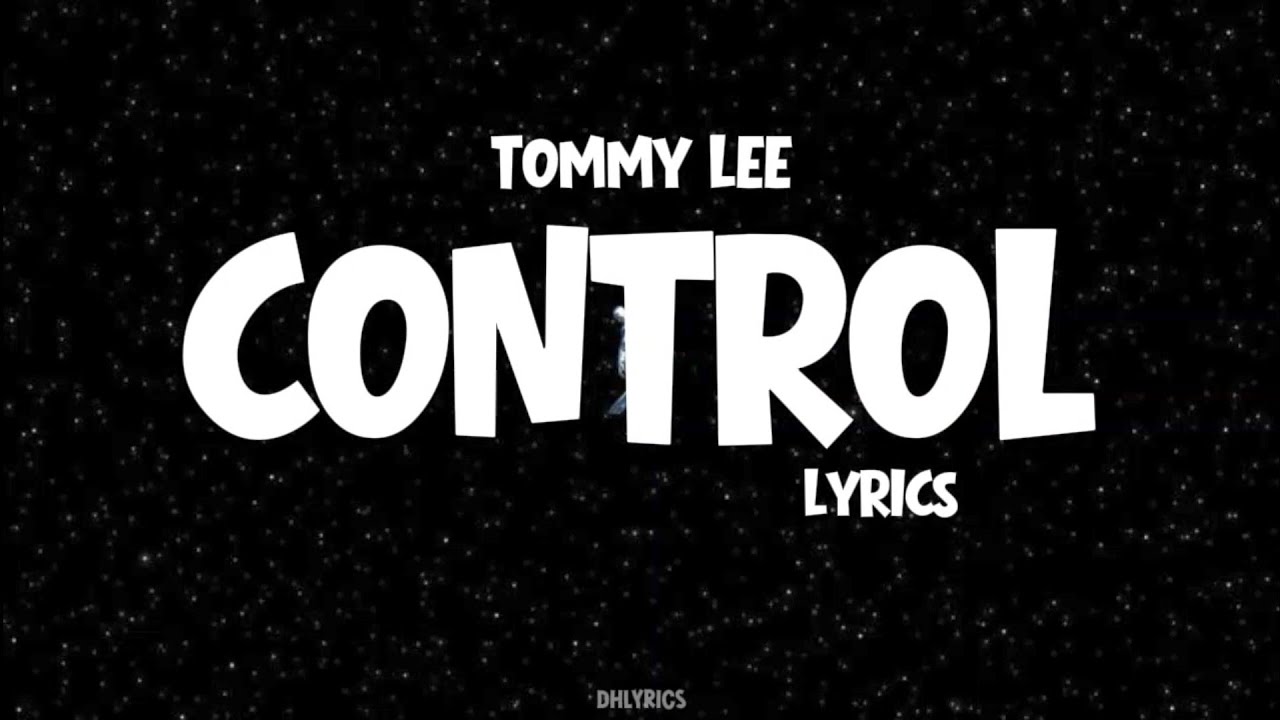 Tommy Lee Sparta - Control (Official Lyrics) - YouTube