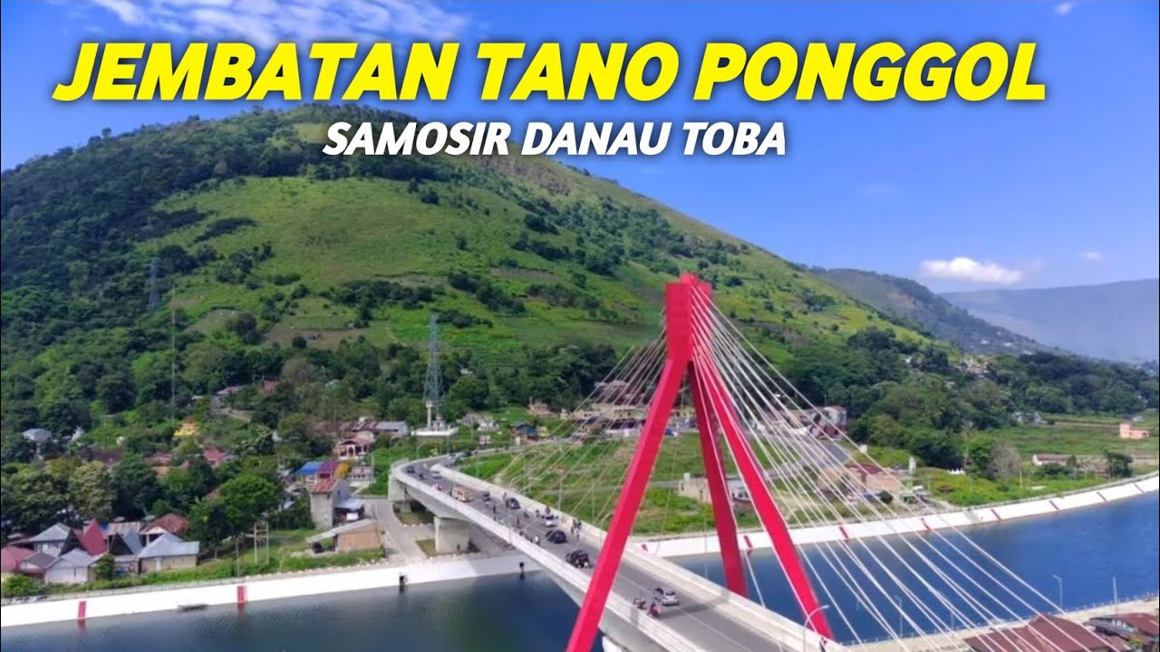 Beginilah Keindahan Jembatan Tano Ponggol Samosir - YouTube