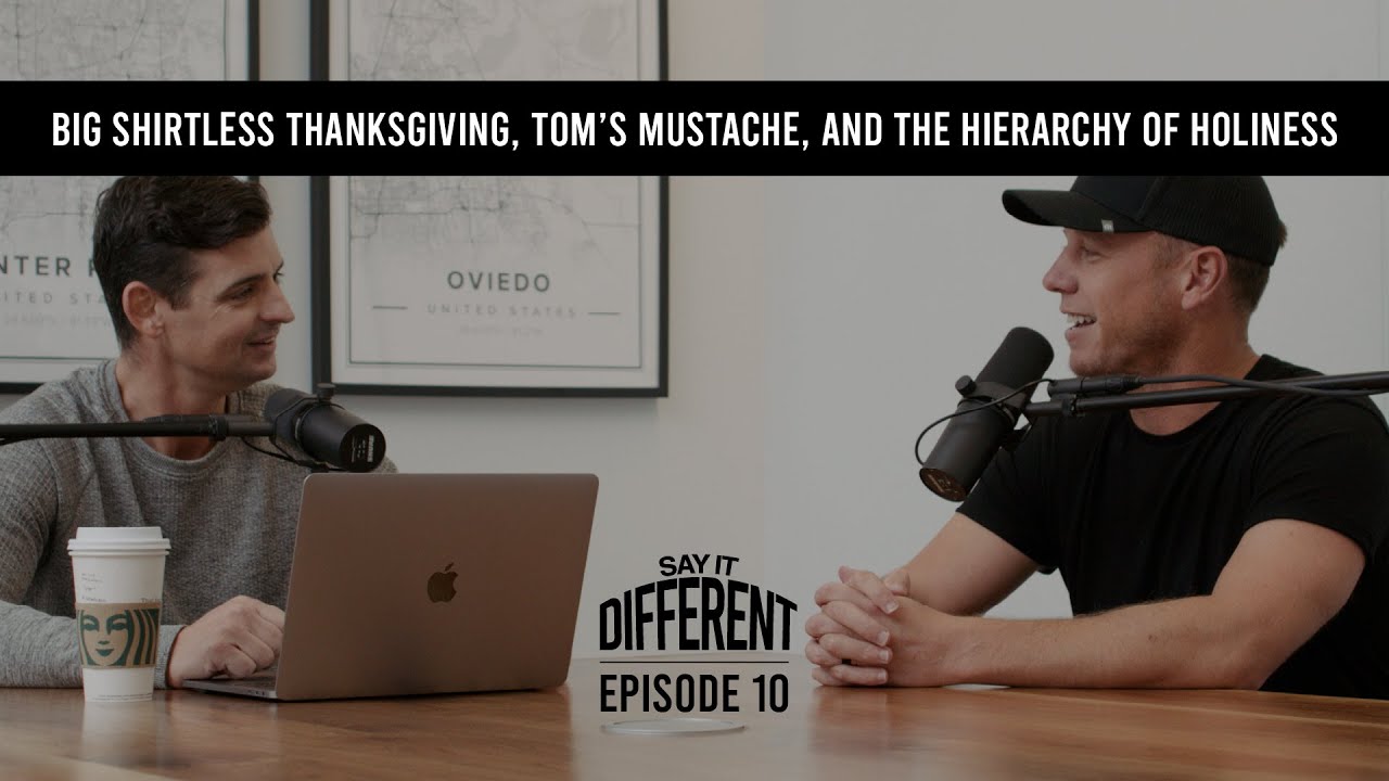 Big Shirtless Thanksgiving, Tom’s Mustache, and the Hierarchy of ...