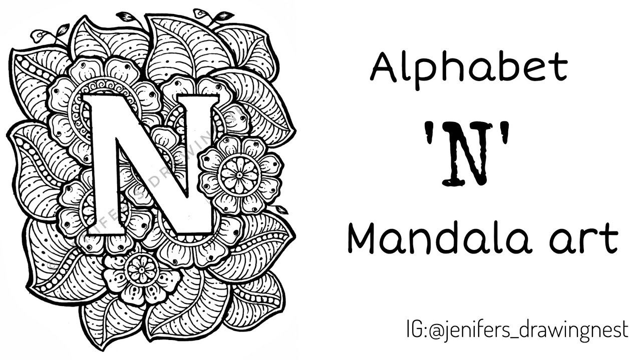 Alphabet N Mandala art | mandala art for beginners | letter 'N' mandala ...