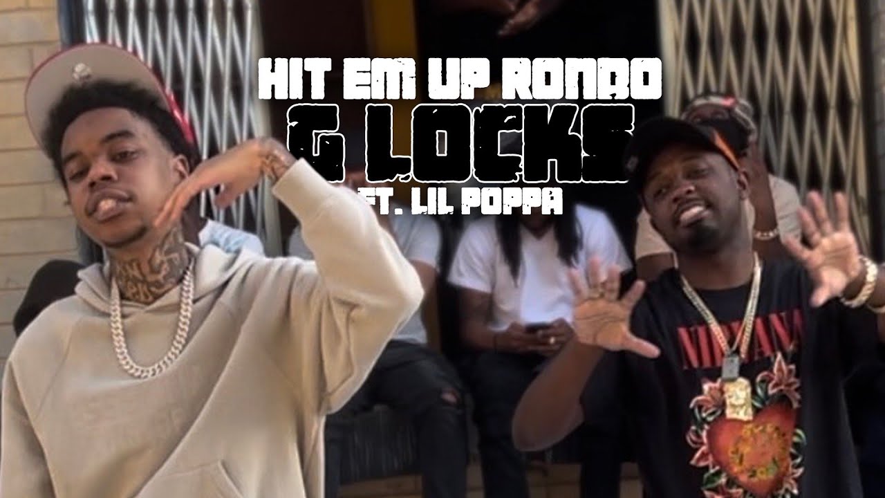 Hit Em Up Rondo ft. Lil Poppa - G-LOCKS (Official Video) - YouTube