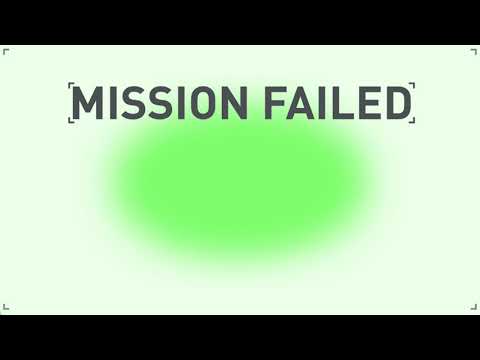 Mission Failed Screen Green Screen - YouTube