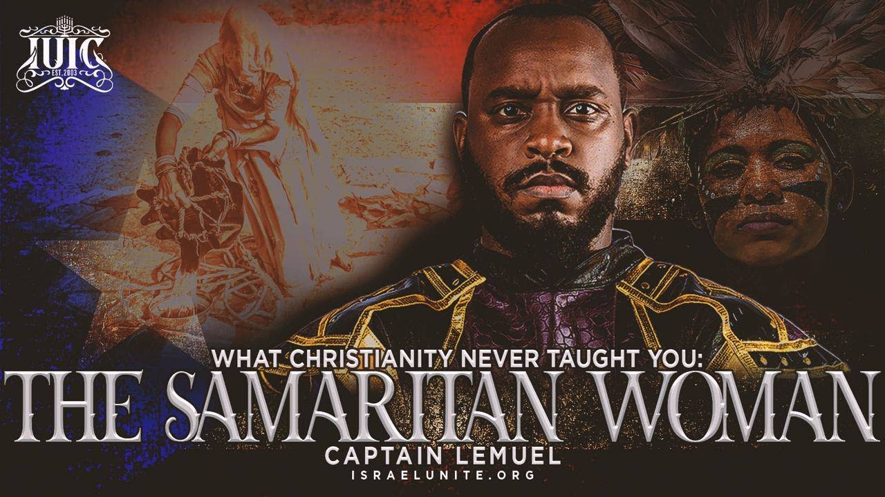 #IUIC || WHAT CHRISTIANITY NEVER TAUGHT YOU || THE SAMARITAN WOMAN ...