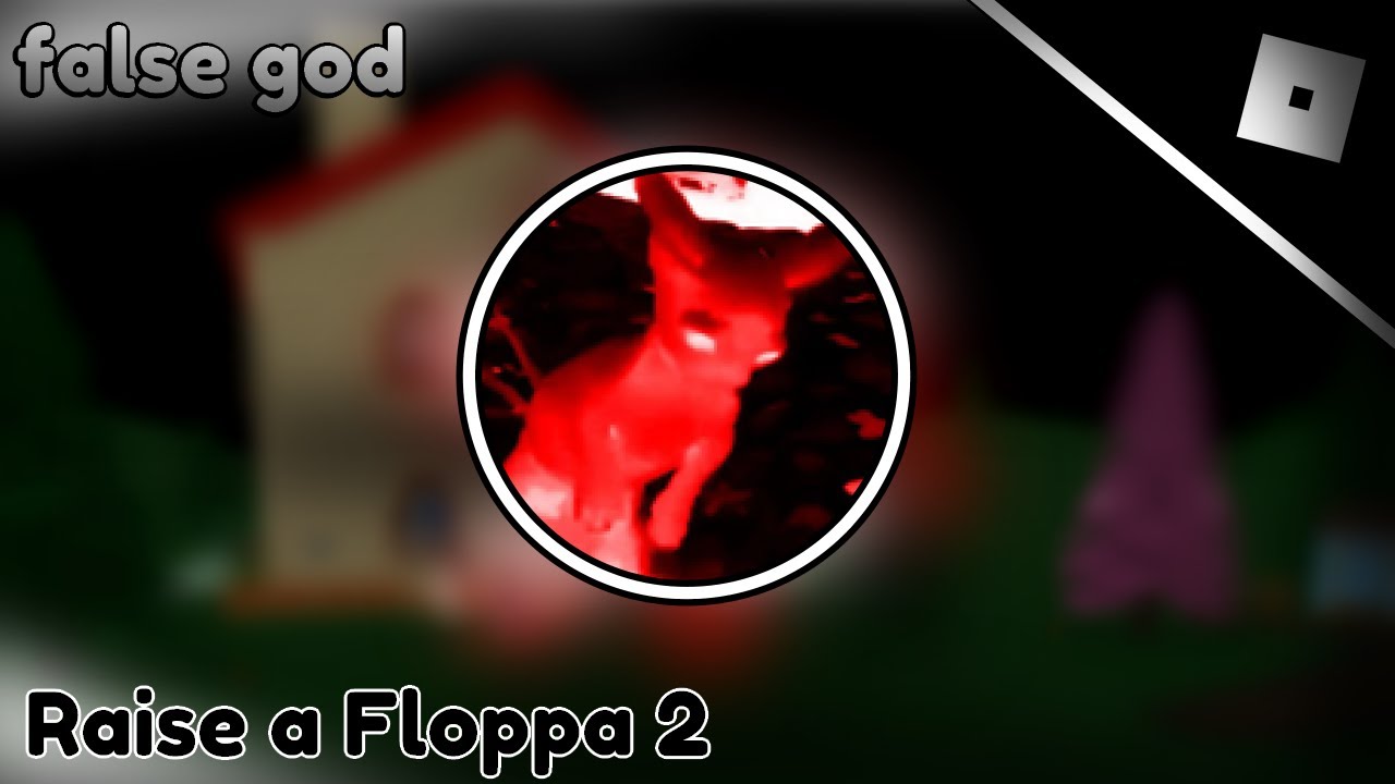 How to get the "FALSE GOD" badge in RAISE A FLOPPA 2 || Roblox - YouTube
