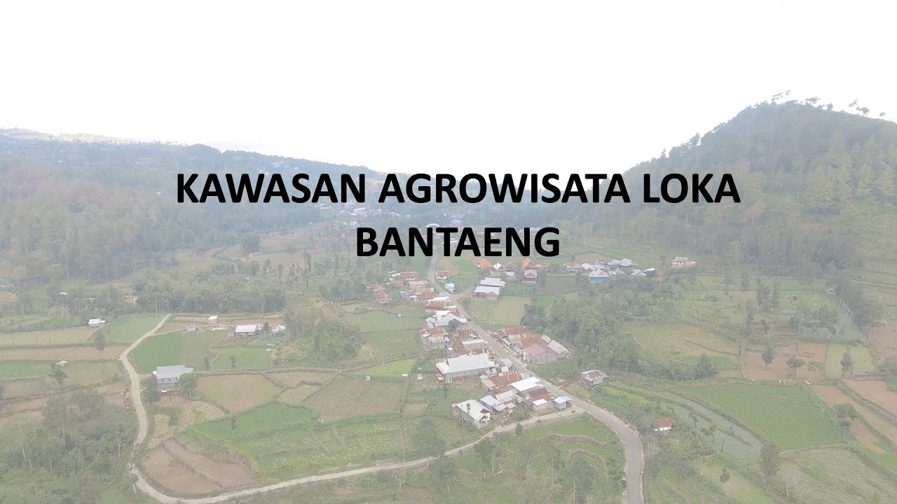 Kawasan Agrowisata Loka, Bantaeng - YouTube