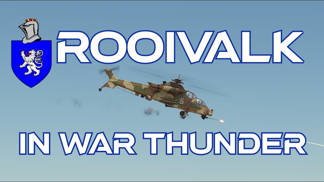 Rooivalk Mk1F CSH In War Thunder : A Basic Review - YouTube